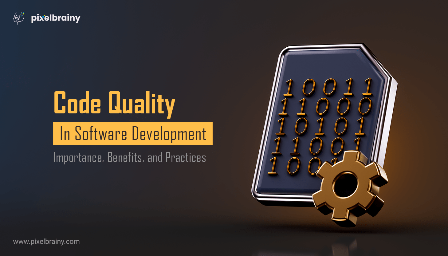 Code Quality In Software Development: Importance, Benefits, and Practices