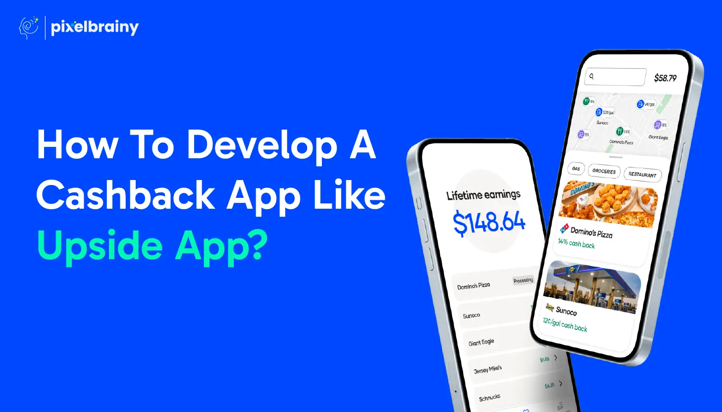 Cashback Mobile App Development Like Upside: Features & Cost