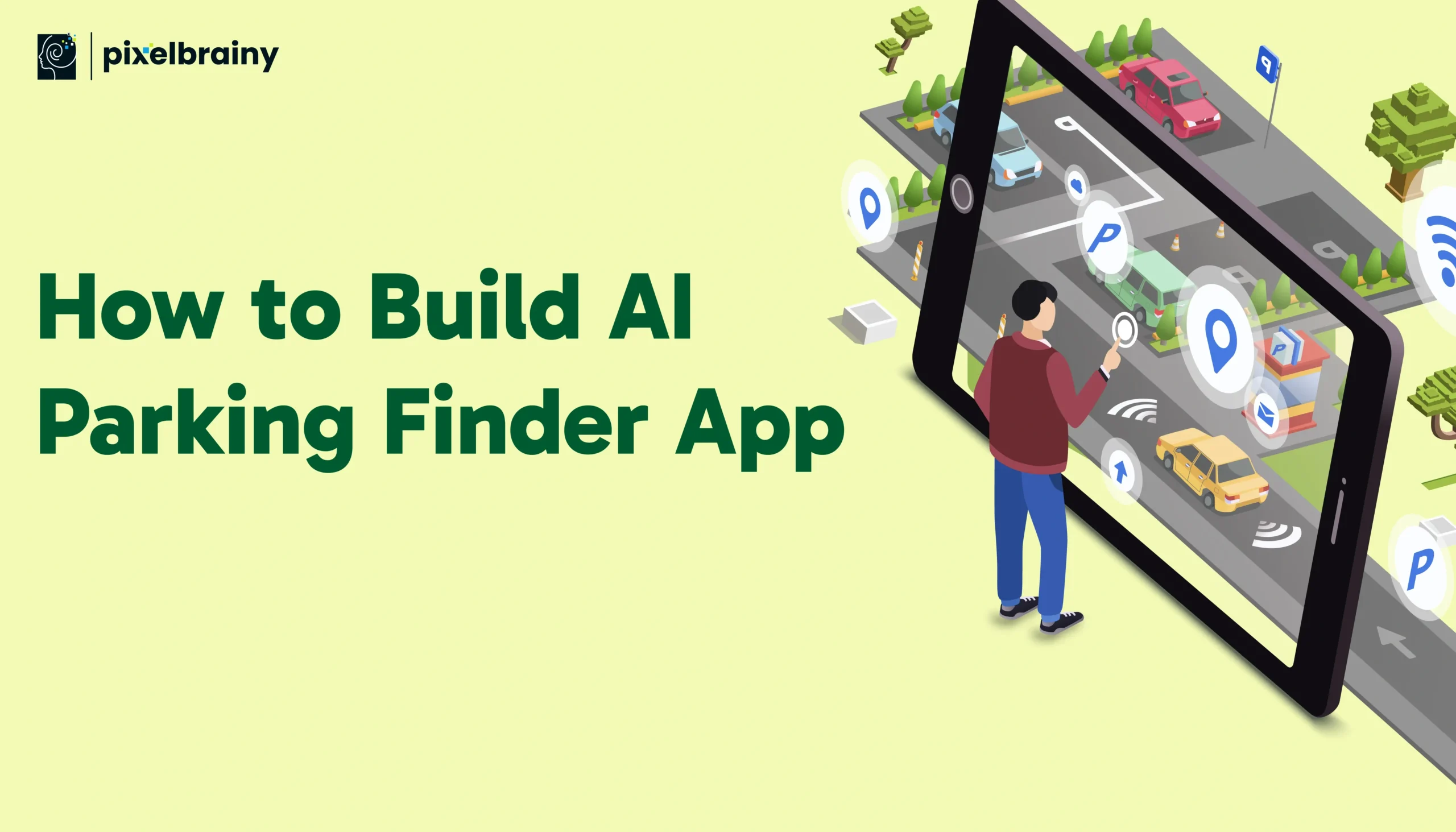 AI Parking Finder App Development: Benefits, Cost & Key Steps