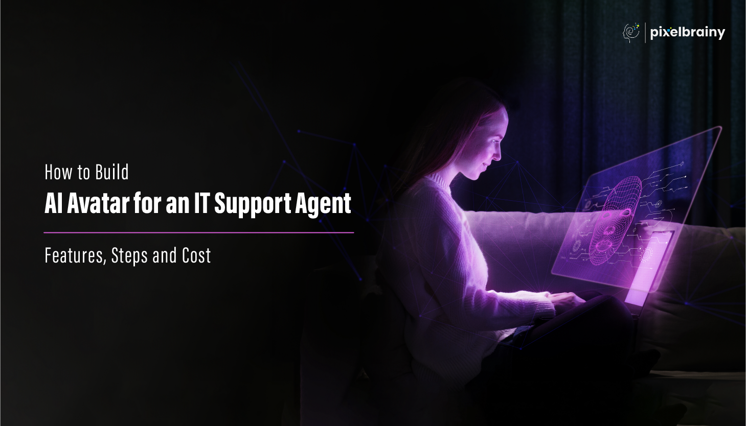 How to Build an AI Avatar for an IT Support Agent?